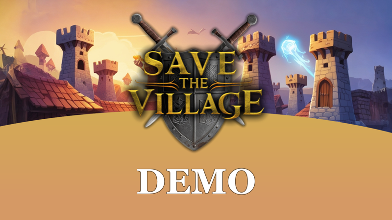 Save The Village Demo Now Available on Steam! - Zupti
